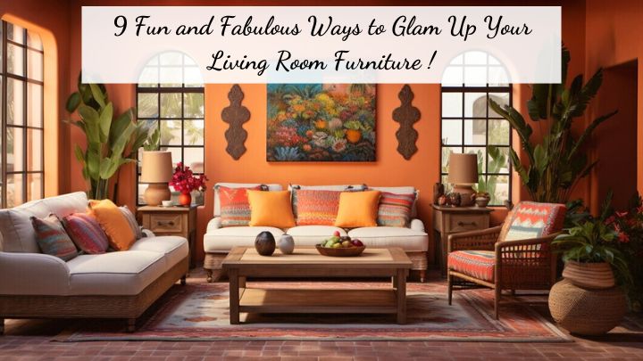 Transform Your Living Room: 9 Fun and Fabulous Decor Ideas – Nismaaya Decor