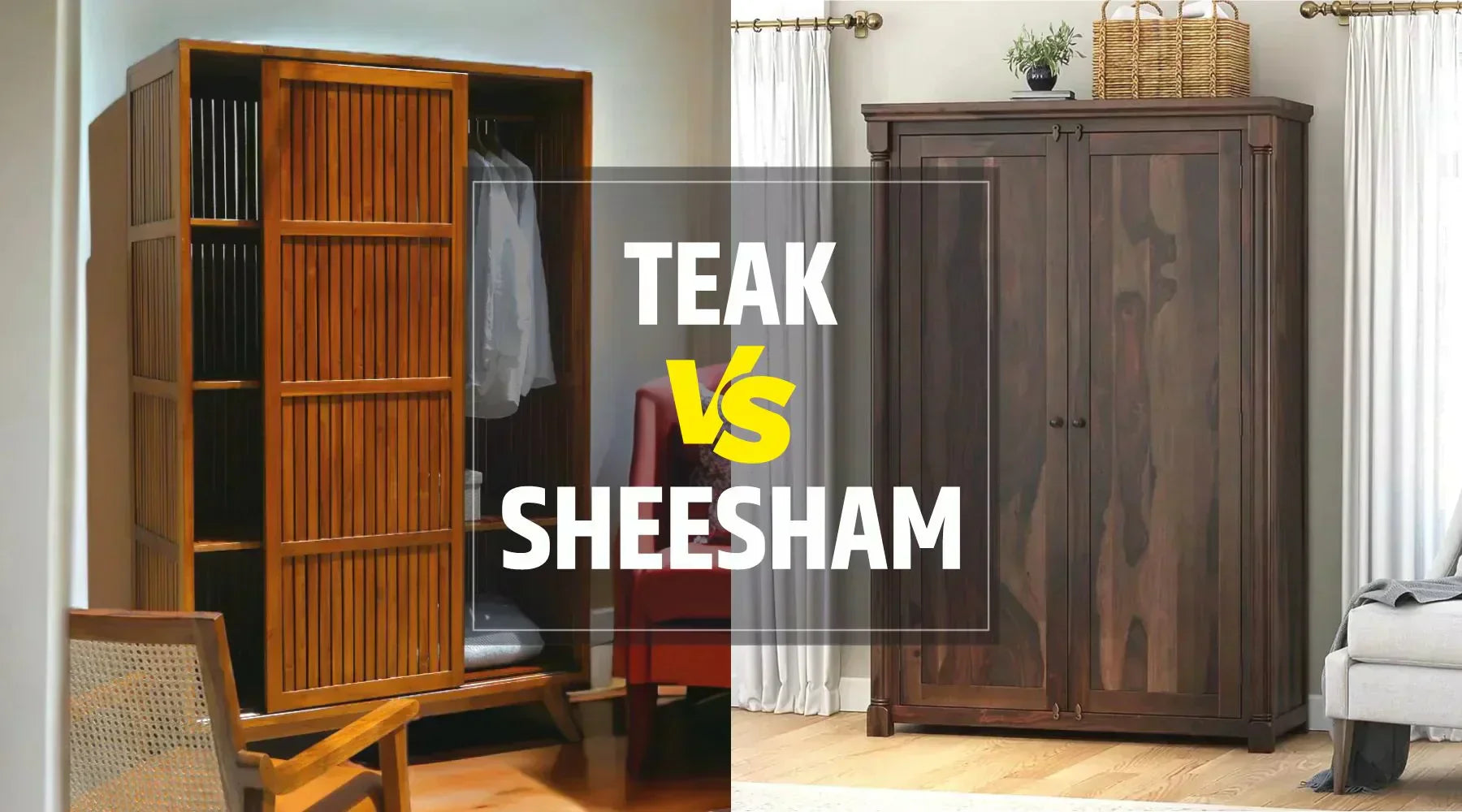 Which One Is Better? Teak Wood Vs Sheesham Wood – Nismaaya Decor