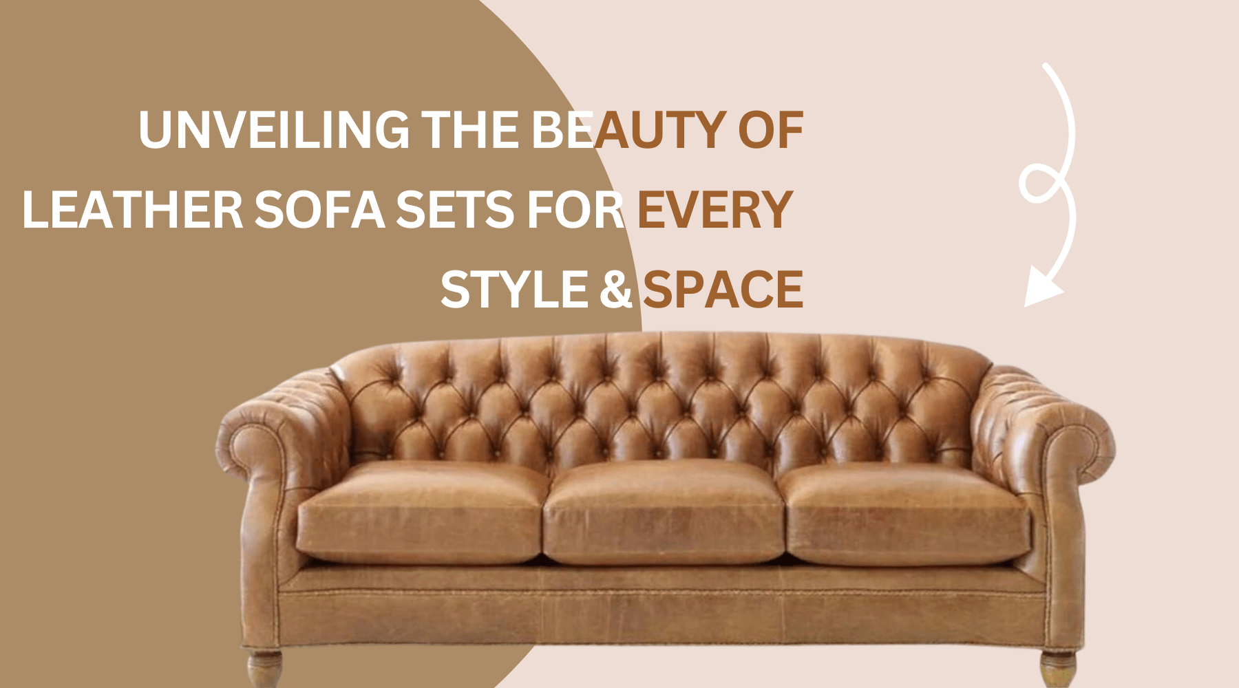 Unveiling the Beauty of Leather Sofa Sets for Every Style & Space ...