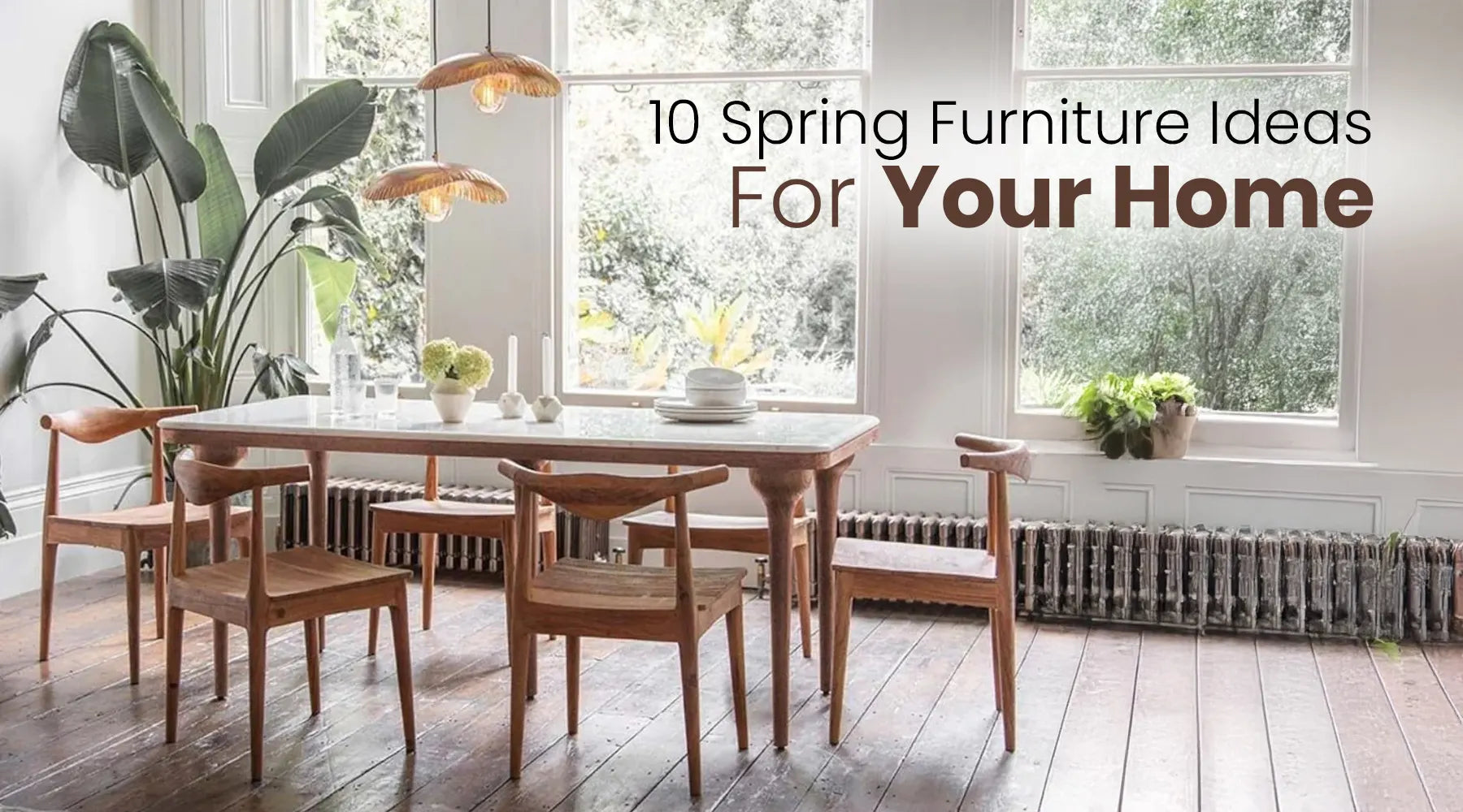 Furniture To Cater To Your Spring Decor Ideas – Nismaaya Decor